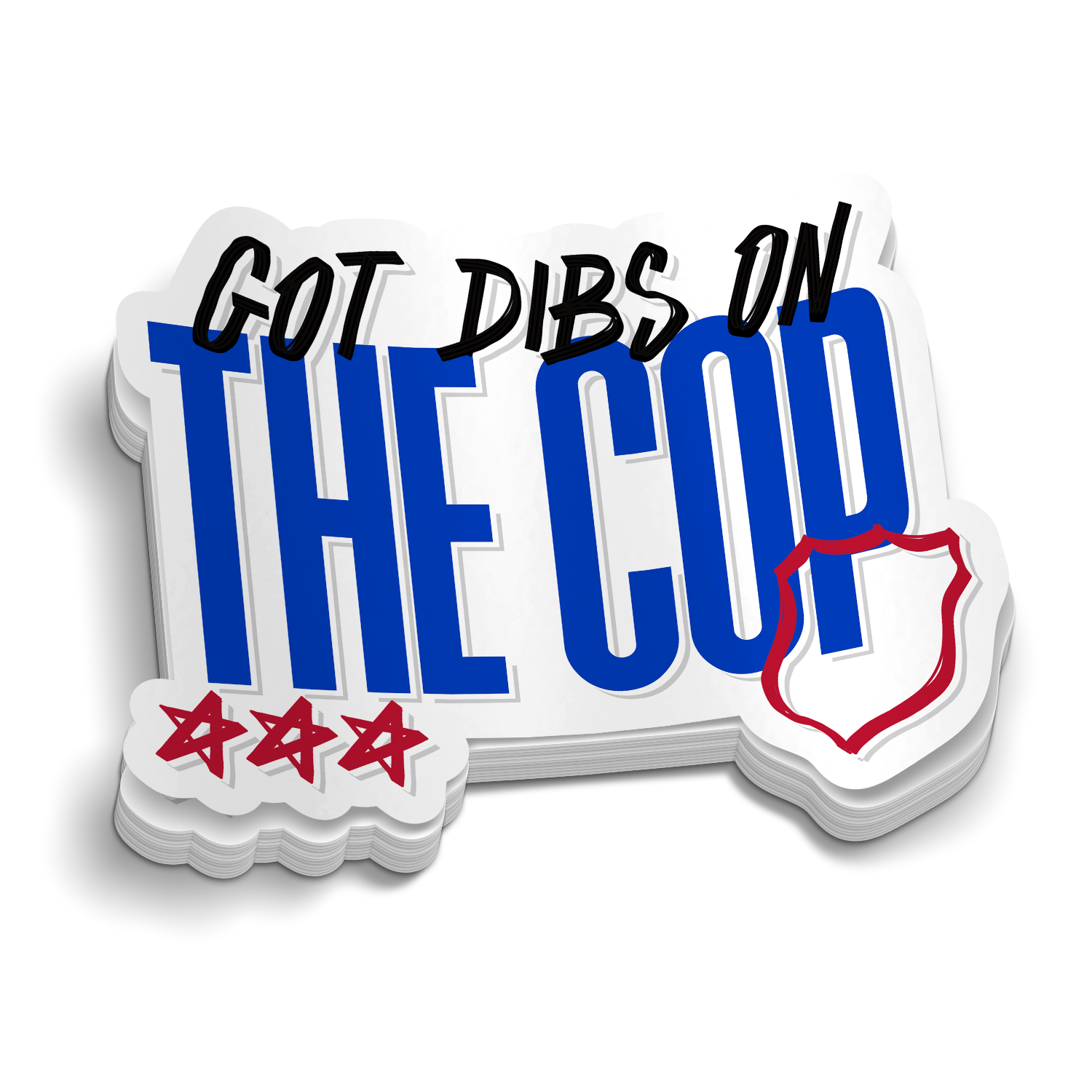 Got Dibs On The Cop - Police Sticker – Mountain Up