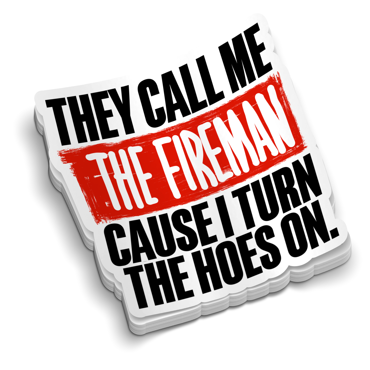 Call Me The Fireman | Firefighter Sticker – Mountain Up